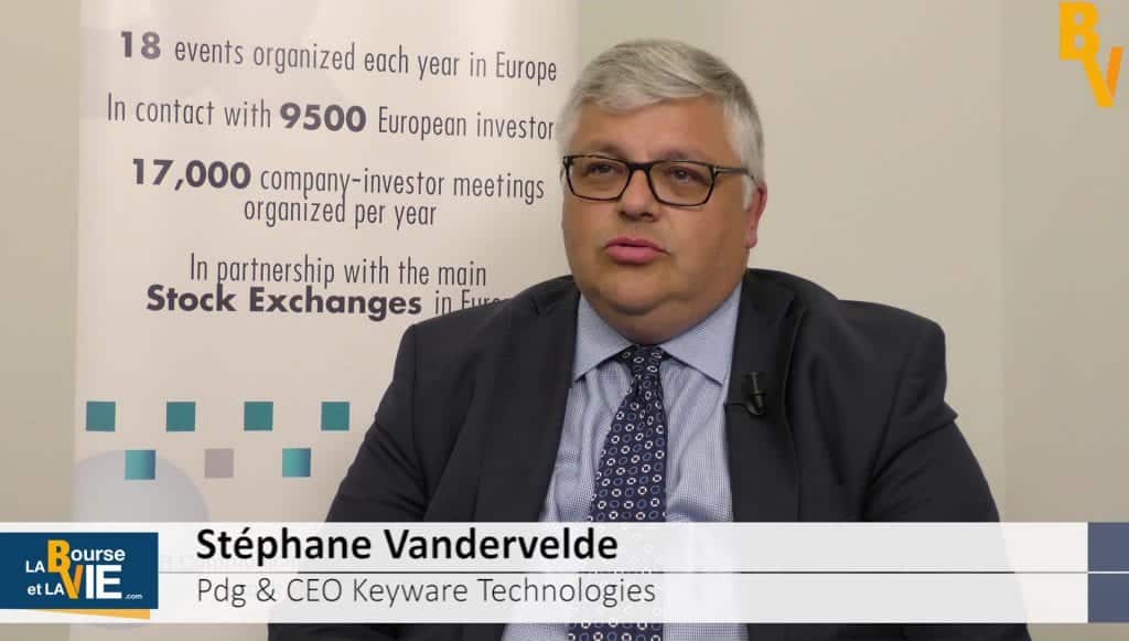 Stéphane Vandervelde Pdg et CEO Keyware Technologies : "Le client ...